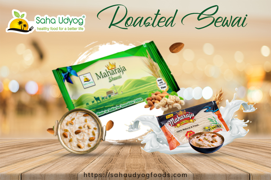 Roasted Sewai – An Interesting Take on the Traditional Recipe